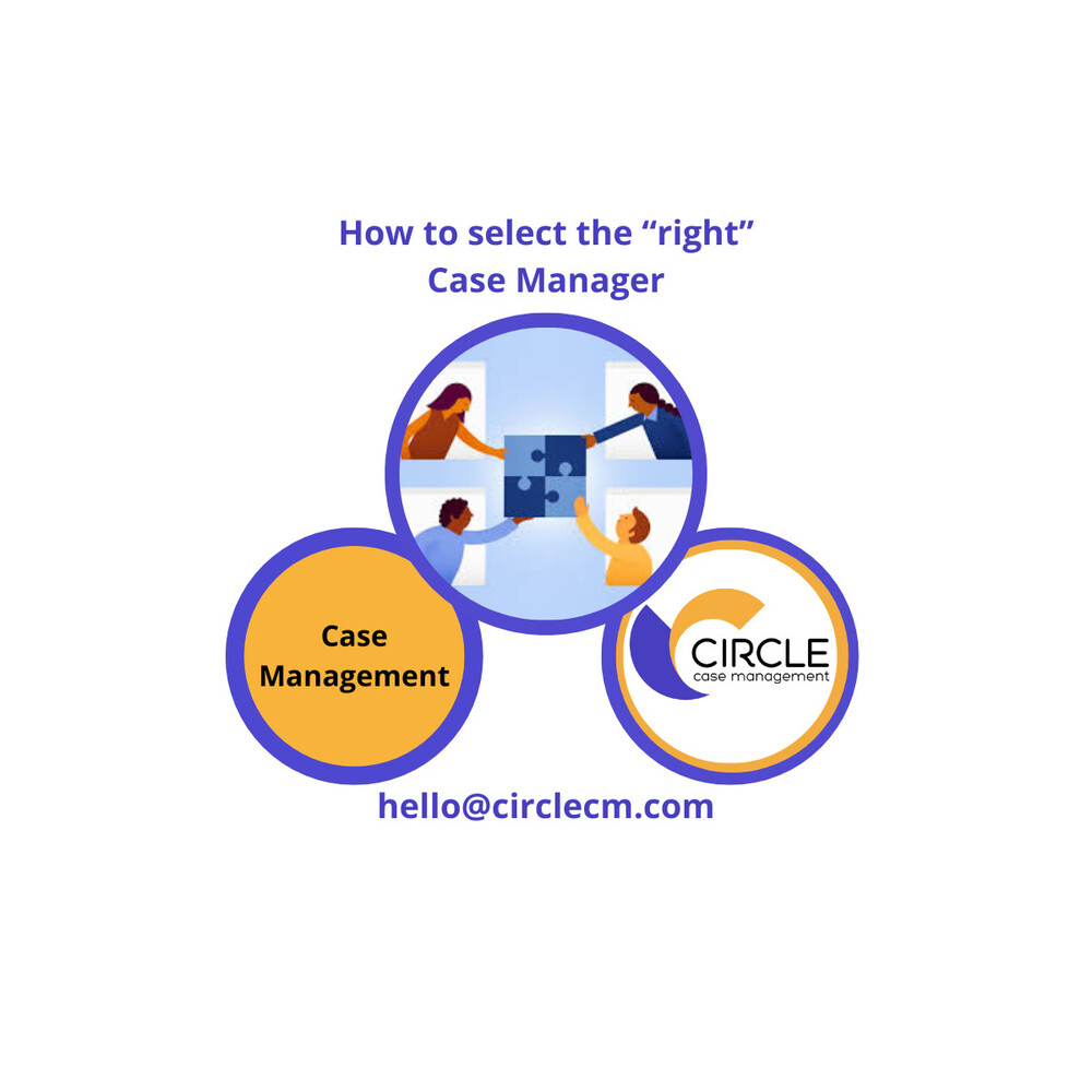 How to select the right Case Manager | Circle Case Management
